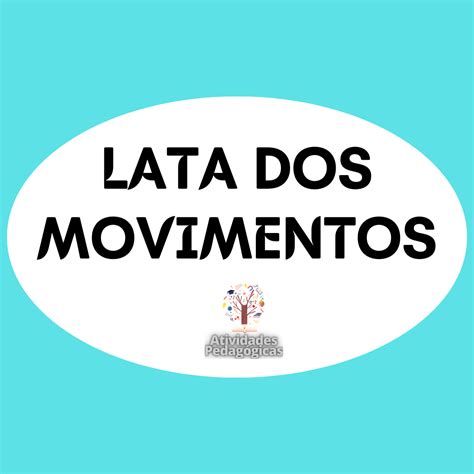 Lata dos Movimentos Atividades Pedagógicas Daniel Alves Paranhos