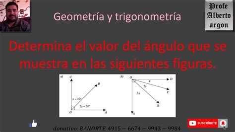 Determina el valor del ángulo que se muestra en las siguientes figuras