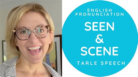Learn How To Pronounce SEEN SCENE American English Homophone
