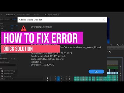 How To Fix Error Compiling Movie Renderer Returned Error In Premiere