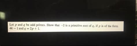 solved let p and q be odd primes show that −2 is a