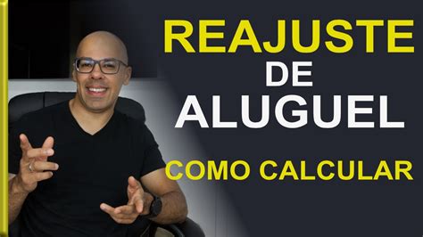 COMO CALCULAR O REAJUSTE DO ALUGUEL simples e rápido YouTube