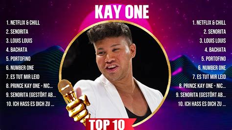 Kay One Greatest Hits 2024 Pop Music Mix Top 10 Hits Of All Time
