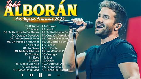 Pablo Albor N Mix Nuevo Pablo Albor N Sus Mejor Exitos Mix De