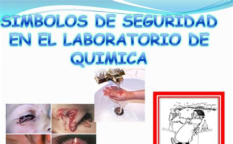 BIOLOGÍA Y QUÍMICA SÍMBOLOS DE SEGURIDAD DEL LABORATORIO