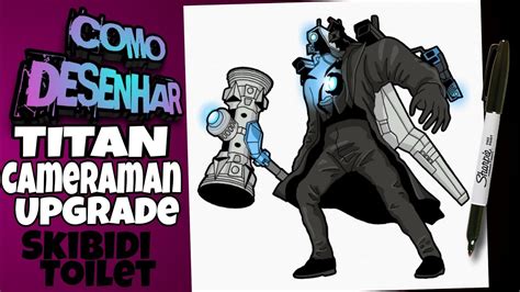 COMO DESENHAR O TITAN CAMERAMAN MELHORADO DO SKIBIDI TOILET How To