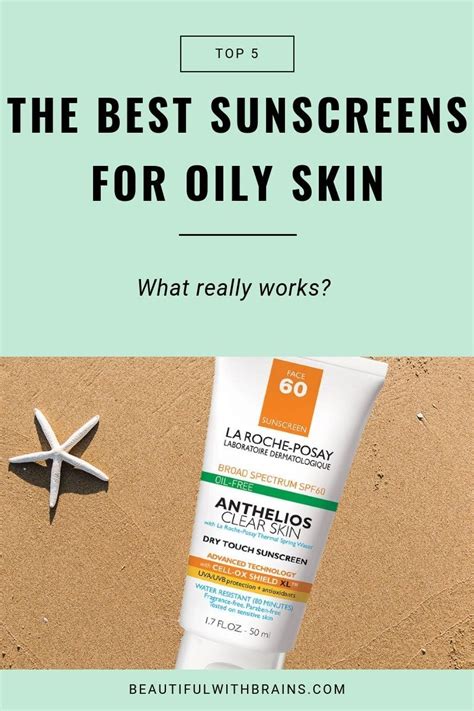 What Are The Best Sunscreens For Oily Skin Oily Skin Skin Care