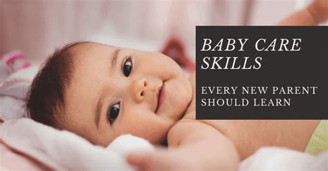 Baby Care Skills Every New Parent Should Learn Simply Life Tips