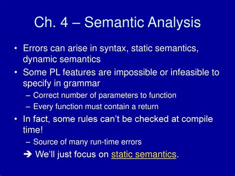 ch 4 semantic analysis errors can arise in syntax static semantics dynamic semantics some