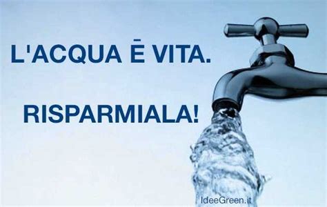 Come Risparmiare Acqua Potabile