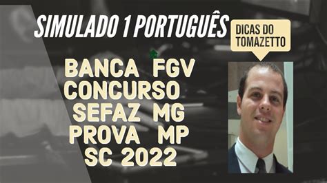 Simulado 1 Português banca FGV prova MP SC 2022 Concurso SEFAZ MG