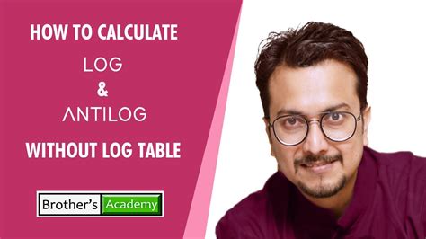 how to calculate log and antilog without log table youtube