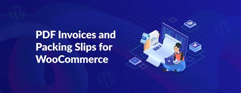 How To Create Pdf Invoices And Packing Slips For Woocommerce