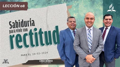 Lecci N Sabidur A Para Vivir Con Rectitud L Escuela Sab Tica L