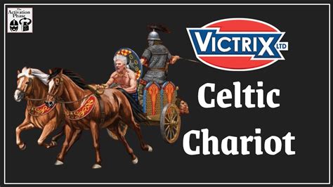 Victrix Celtic Chariots YouTube