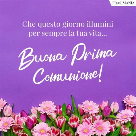 Auguri Di Comunione E Cresima Insieme 25 Frasi Da Dedicare