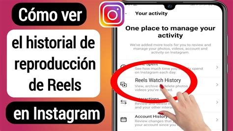 Cómo ver el historial de reproducción de Reels en Instagram 2023