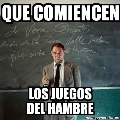 Meme Personalizado Que Comiencen Los Juegos Del Hambre 3648487