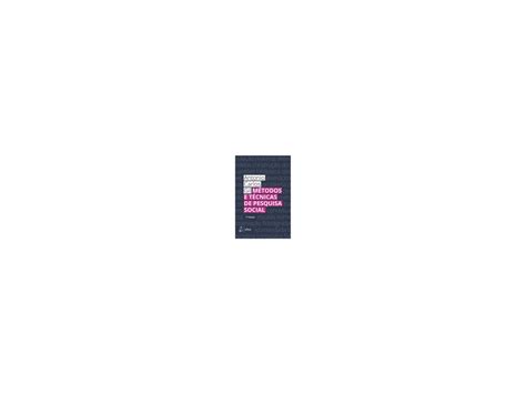 Livro Métodos e Técnicas de Pesquisa Social 7 19 LS de Gil Antonio