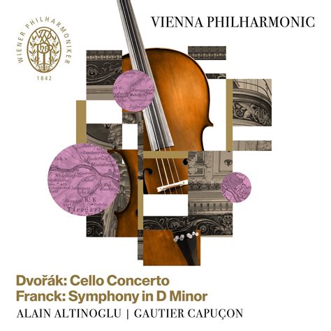 Dvořák Cello Concerto Op 104 Franck Symphony in D Minor FWV 48