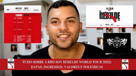 Tudo Sobre A RBD Soy Rebelde World Tour 2023 Datas Ingressos Valores