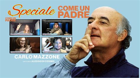 Speciale Film Documentario Come Un Padre YouTube