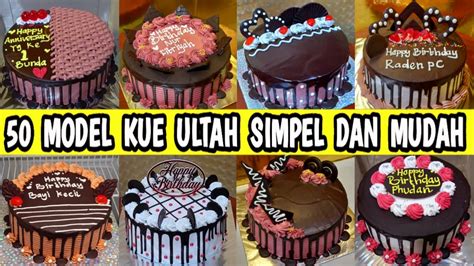 Ide Kue Ulang Tahun Coklat Simple Inspirasi Kue Ultah Album Foto
