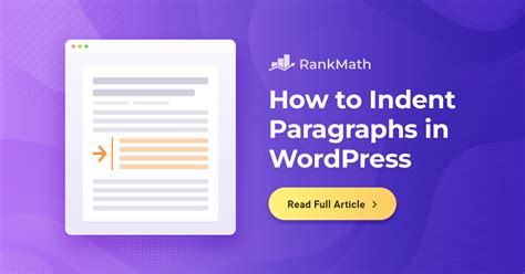 ultimate guide indent in wordpress easy formatting tips 2023