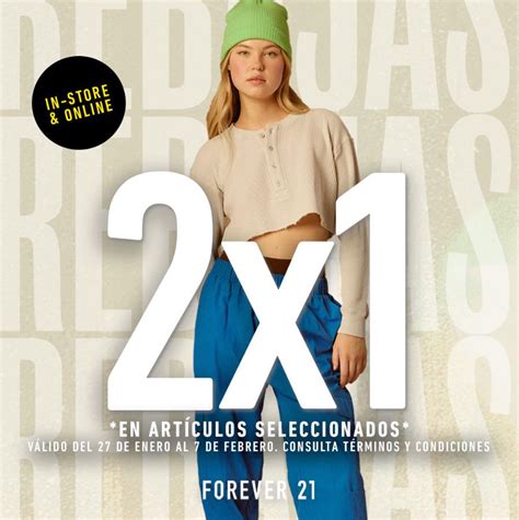 2x1 en Forever 21 en tiendas físicas y tienda en línea