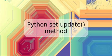 Python Set Update Method Trspos