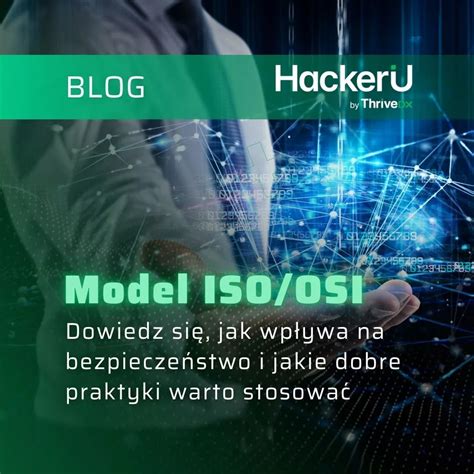 Model Iso Osi Fundamenty Bezpiecze Stwa Sieci Hackeru
