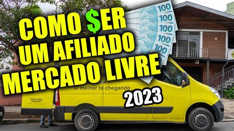 Ganhe Dinheiro Sendo Um Afiliado Mercado Livre Veja Como Realizar Seu
