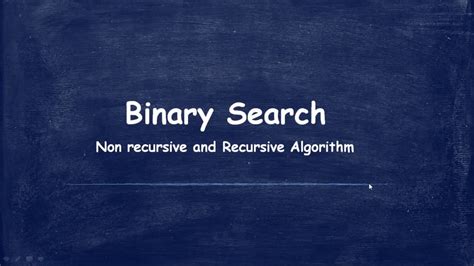 binary search non recursive and recursive algorithm lecture 1 youtube