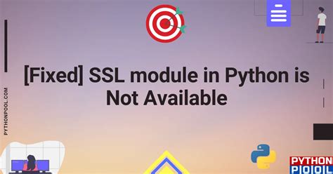 Fixed Ssl Module In Python Is Not Available Python Pool
