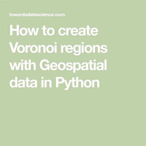 how to create voronoi regions with geospatial data in python