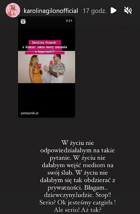 Karolina Gilon Wybuch A Po Wypowiedzi Karoliny Pisarek Z Ca Ym