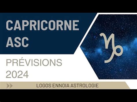 Ascendant CAPRICORNE prévisions 2024 Fondations essentielles Lien