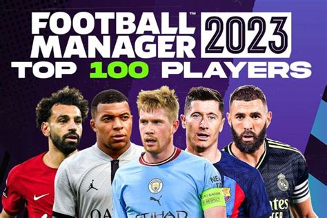 Le Top Des Meilleurs Joueurs Sur Football Manager
