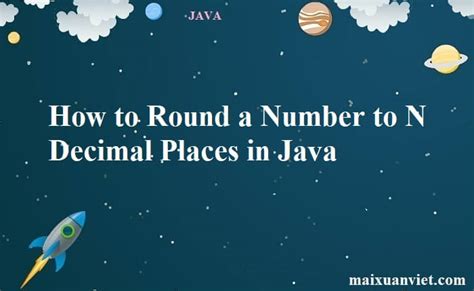 How To Round A Number To N Decimal Places In Java VietMX S Blog