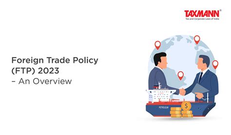 Foreign Trade Policy FTP 2023 An Overview