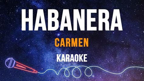 Georges Bizet Carmen L Amour Est Un Oiseau Rebelle Habanera