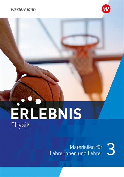 Erlebnis Physik Ausgabe 2022 für Nordrhein Westfalen und Hessen