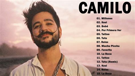 Las Mejores Canciones De Camilo Grandes Xitos De Camilo Album