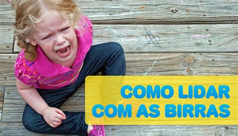 COMO LIDAR A BIRRA DAS CRIANÇAS