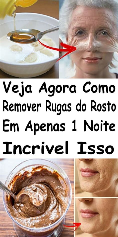 Receita Simples Para Remover Rugas Em Apenas Dias Tratamentos De