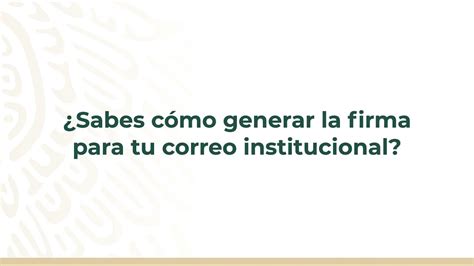 Tutorial para crear y cargar la firma para el correo electrónico
