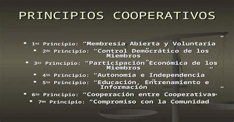 PRINCIPIOS COOPERATIVOS 1 er Principio Membresía Abierta y Voluntaria