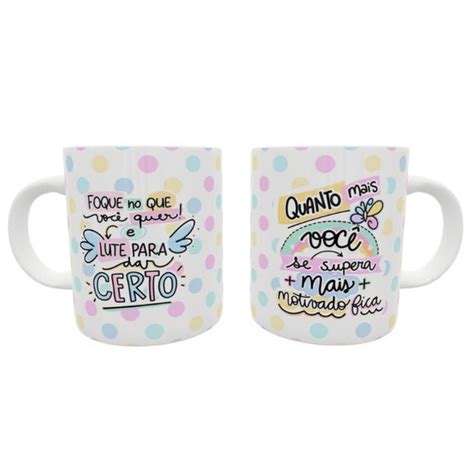 Caneca Foque no que você quer E lute para dar certo Elo7