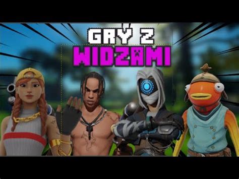 Gierki Z Widzami W Fortnite LECIMY PO 800 SUB Daily 164 365 Nick
