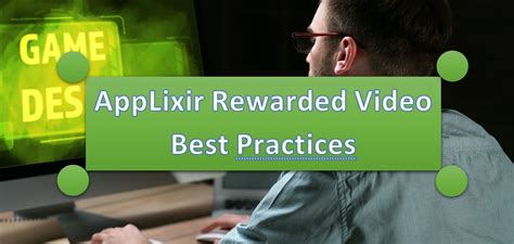 Best Practices With AppLixir Rewarded Video Ad AppLixir Rewarded
